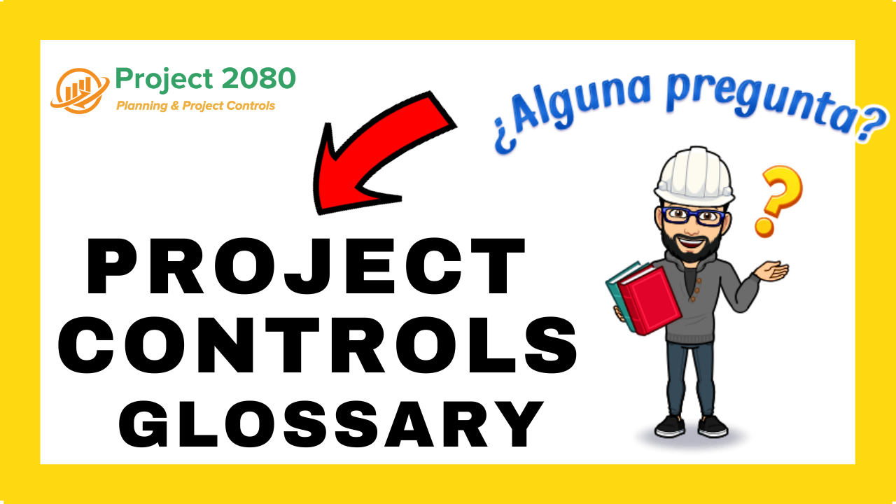 🔻 Diccionario del Control de Proyectos 2021 ¿Te unes a nosotros?